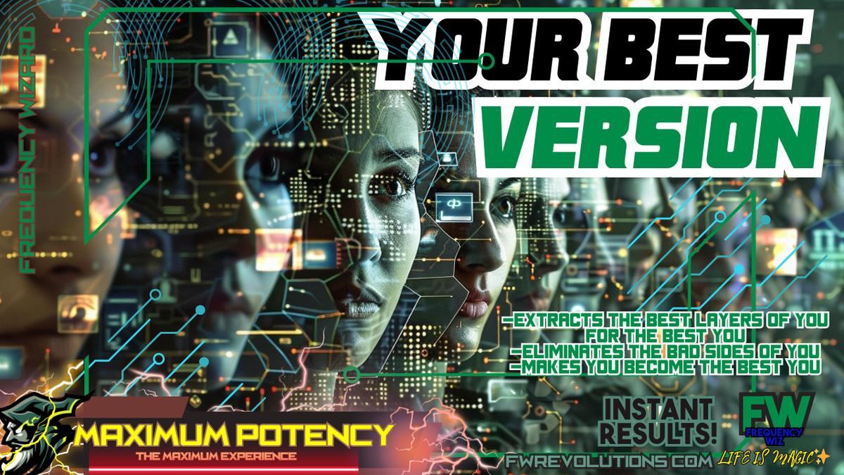 Your Best Version (THE BEST YOU EVER!) – Frequency Wizard