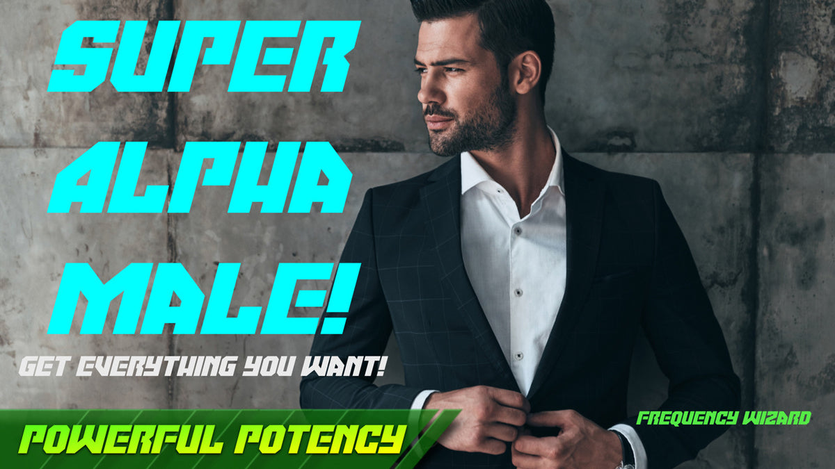 Become A Super Alpha Male (Original Version) Revamped – Frequency Wizard Become A Super Alpha Male (Original Version) Revamped – Frequency Wizard